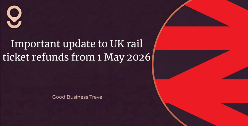 Important update to UK rail ticket refunds from 1 May 2026